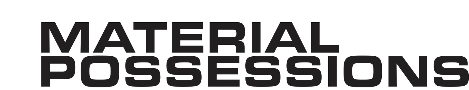 Material Possessions